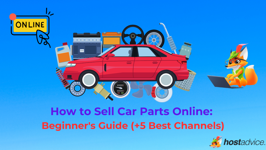 How to Sell Car Parts Online: Beginner’s Guide (+5 Best Channels)