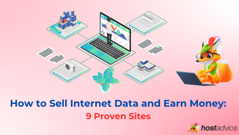 How to Sell Internet Data and Earn Money: 9 Proven Sites