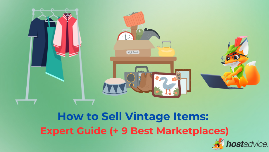 How to Sell Vintage Items: Expert Guide (+ 9 Best Marketplaces)