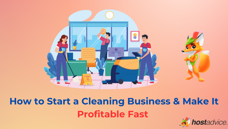 How to Start a Cleaning Business & Make It Profitable Fast
