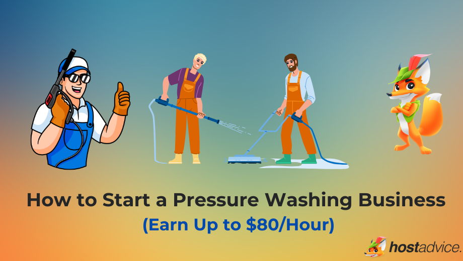 How to Start a Pressure Washing Business (Earn Up to $80/Hour)