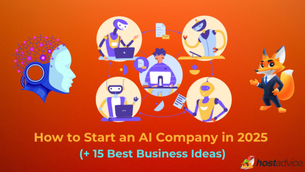 How to Start an AI Company in 2025 (+15 Best Business Ideas)