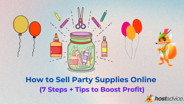 How to Sell Party Supplies Online (7 Steps)