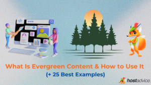What Is Evergreen Content & How to Use It (+ 25 Examples)
