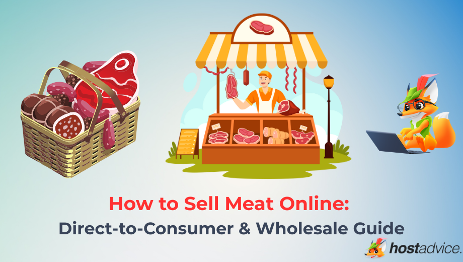 How to Sell Meat Online: Direct-to-Consumer & Wholesale