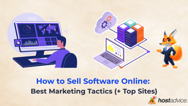 How to Sell Software Online: Best Marketing Tactics