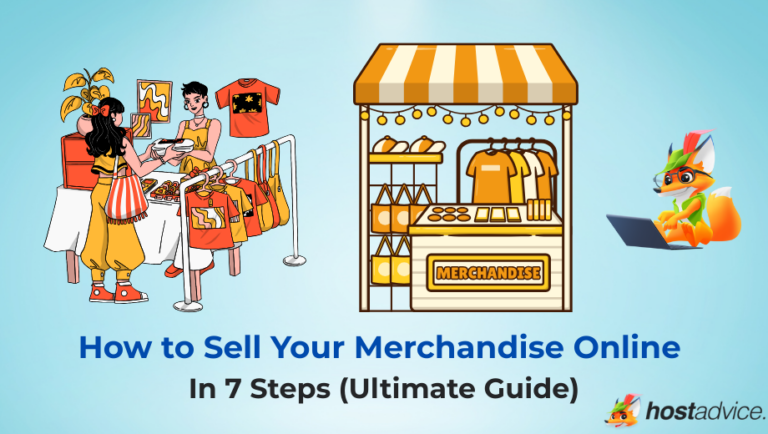 How to Sell Your Merchandise Online in 7 Steps (Full Guide)