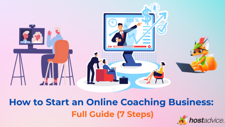 How to Start an Online Coaching Business: Full Guide (7 Steps)