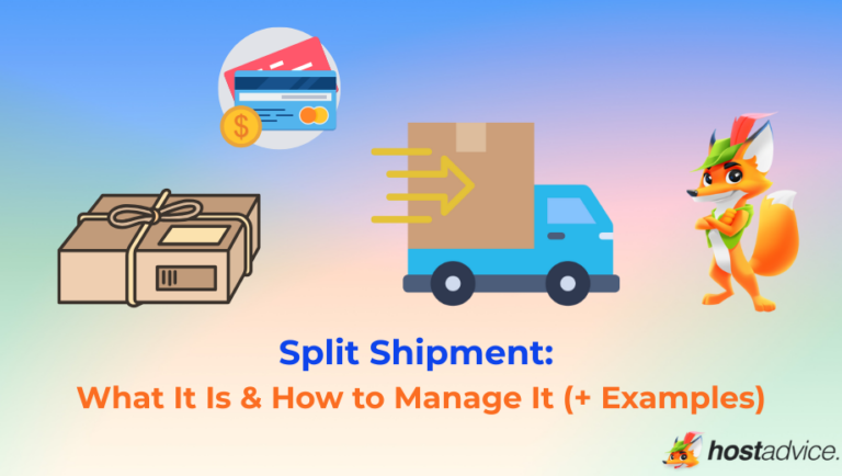 Split Shipment: What It Is & How to Manage It (+ Examples)