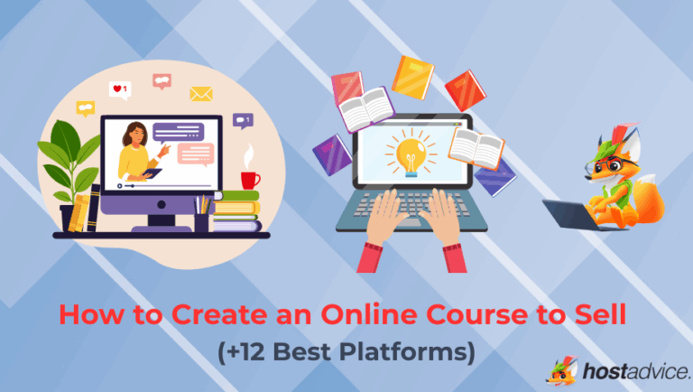 How to Create an Online Course to Sell (+12 Best Platforms)