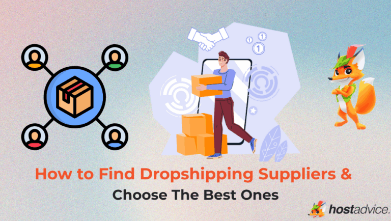 How to Find Dropshipping Suppliers & Choose The Best Ones