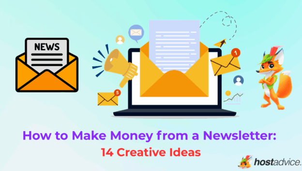 How to Make Money from a Newsletter: 14 Creative Ideas