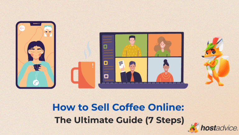 How to Sell Coffee Online: Ultimate Guide For 2026 (7 Steps)