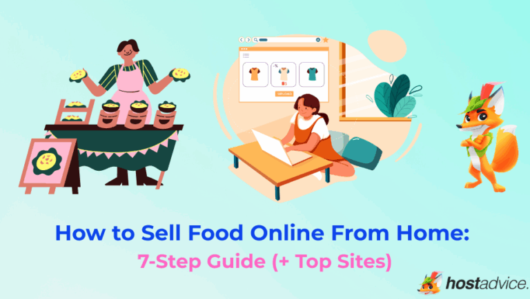 How to Sell Food Online From Home: 7-Step Guide (+Top Sites)
