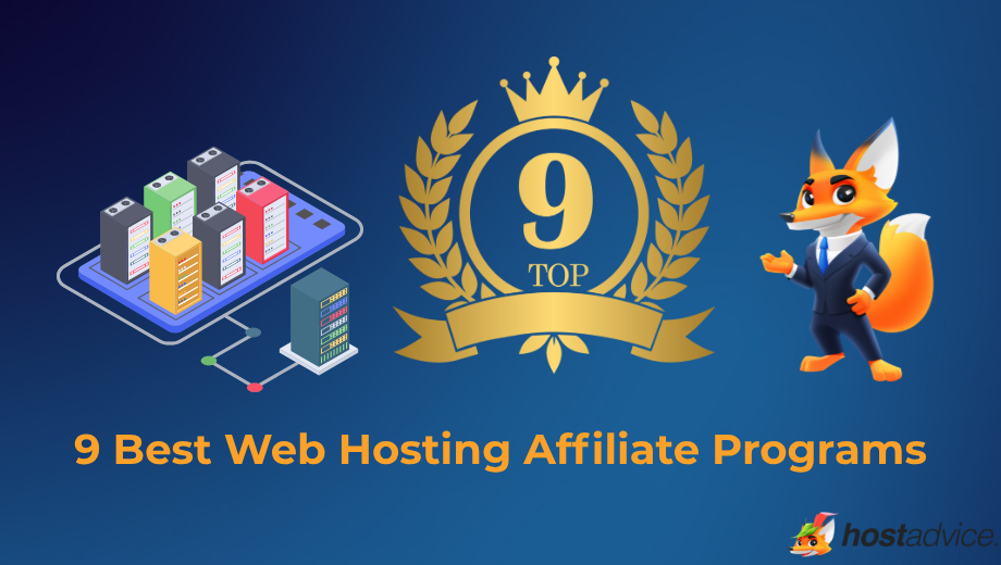 9 Best Web Hosting Affiliate Programs That Actually Convert