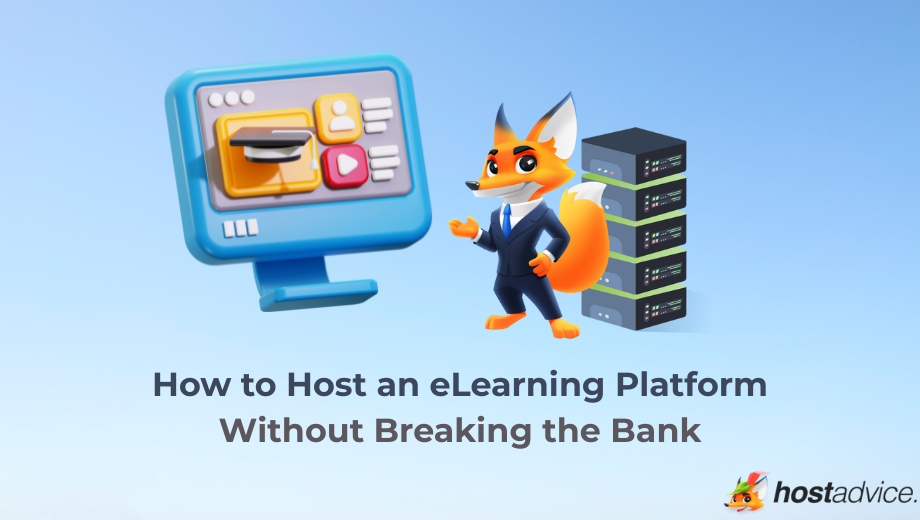How to Host an eLearning Platform Without Breaking the Bank