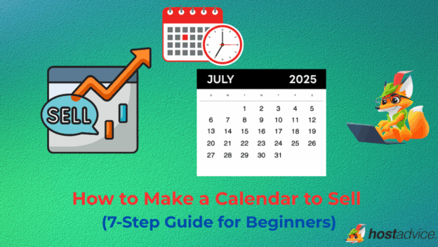 How to Make a Calendar to Sell (7-Step Guide for Beginners)