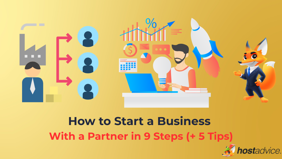 How to Start a Business with a Partner In 9 Steps (+ 5 Tips)