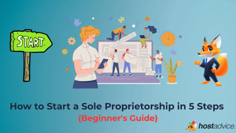 How to Start a Sole Proprietorship In 5 Steps (Beginner Guide)