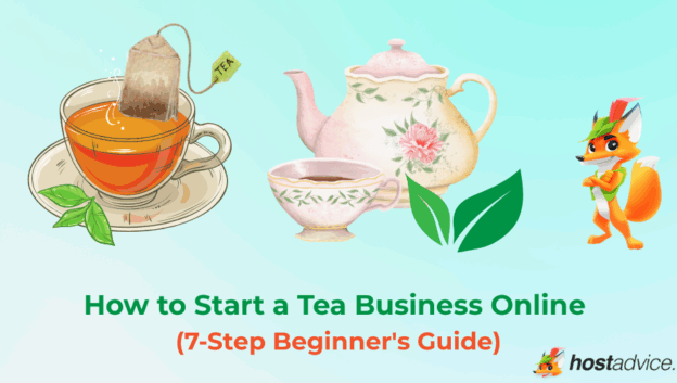 How to Start a Tea Business Online (7-Step Beginner's Guide)