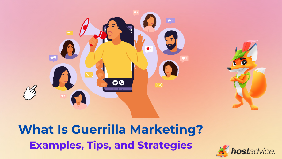 What Is Guerilla Marketing? Tactics, Tips & Success Stories