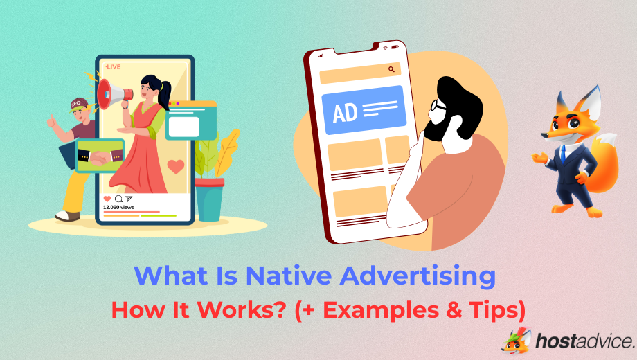 What Is Native Advertising & How It Works? (+Examples & Tips)