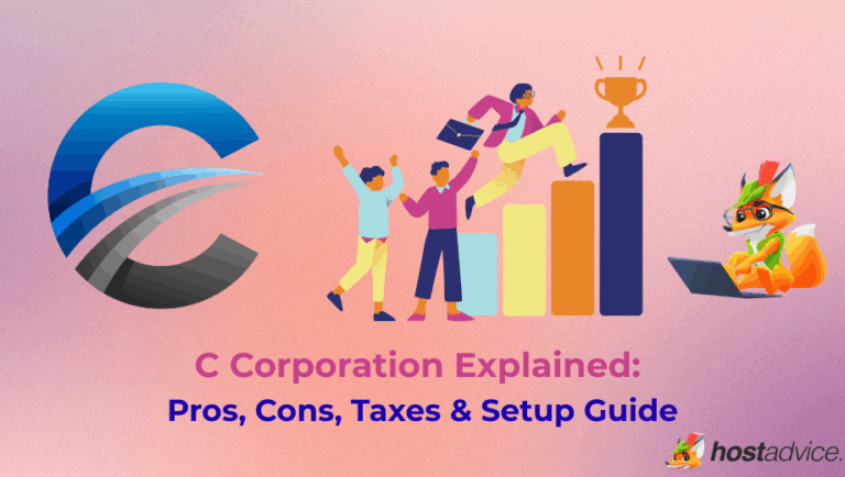C Corporation Explained (Pros, Cons, Taxes & Setup Guide)