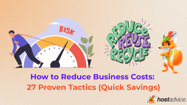 How to Reduce Business Costs: 27 Proven Tactics (+ Savings)