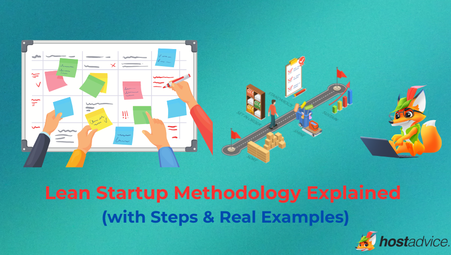 Lean Startup Methodology Explained (w/ Steps & Examples)