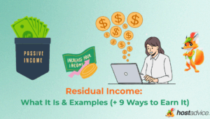 Residual Income: What It Is & Examples (+ 9 Ways to Earn It)