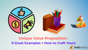 Unique Value Proposition: 9 Examples + How to Craft Yours