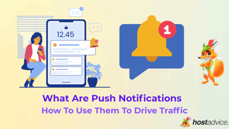 What Are Push Notifications & How to Use Them to Drive Traffic