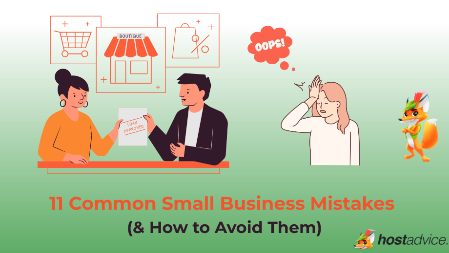 11 Common Small Business Mistakes (& How to Avoid Them)