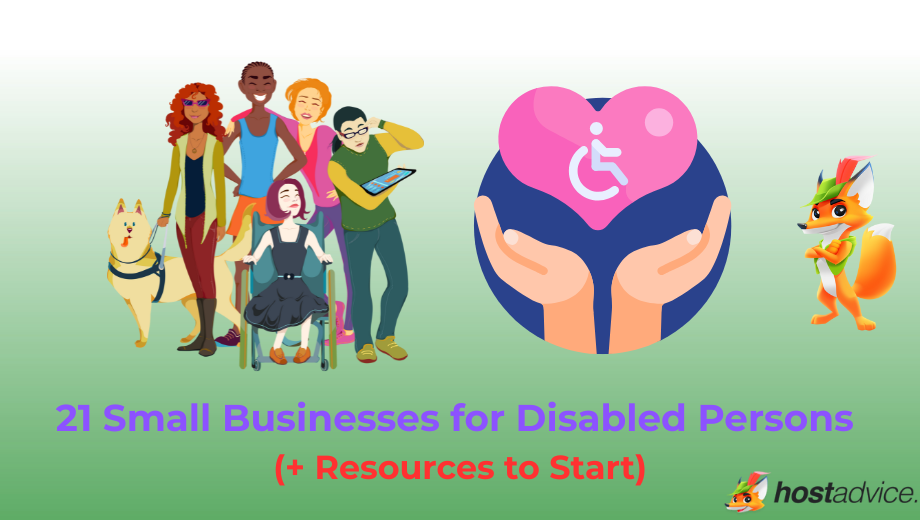 21 Small Businesses for Disabled Persons (+ Free Resources)