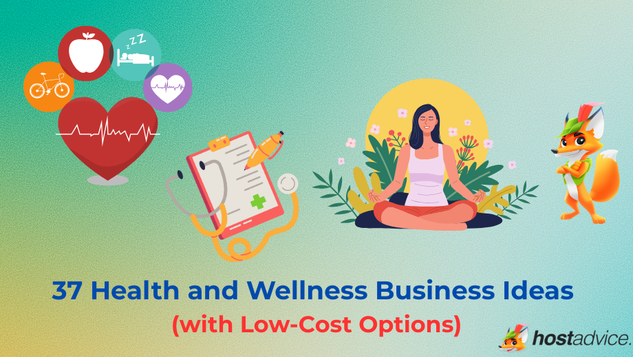 37 Health and Wellness Business Ideas (w/ Low-Cost Options)