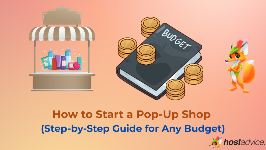 How to Start a Pop-Up Shop (9-Step Guide for Any Budget)
