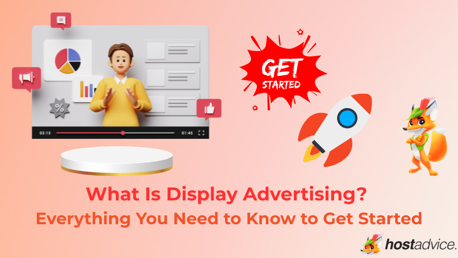 What Is Display Advertising? Beginner’s Guide + Examples