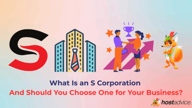 S Corporation Guide: What It Is, How It Works, and Who It's For