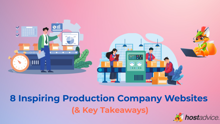 8 Inspiring Production Company Websites (& Key Takeaways)