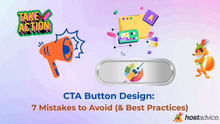 CTA Button Design: 7 Mistakes to Avoid (& Best Practices)