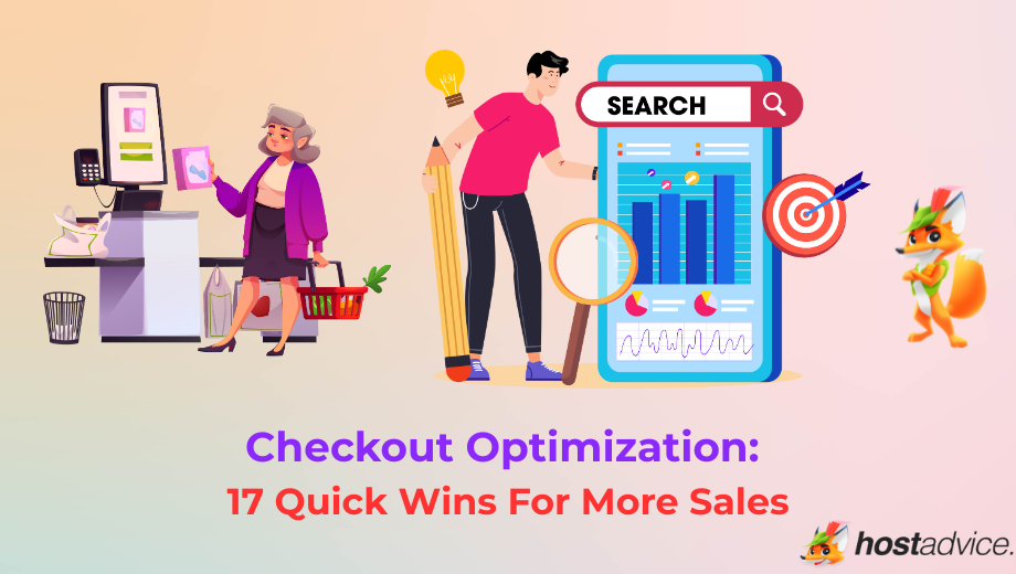 Checkout Optimization: 17 Quick Wins For More Sales