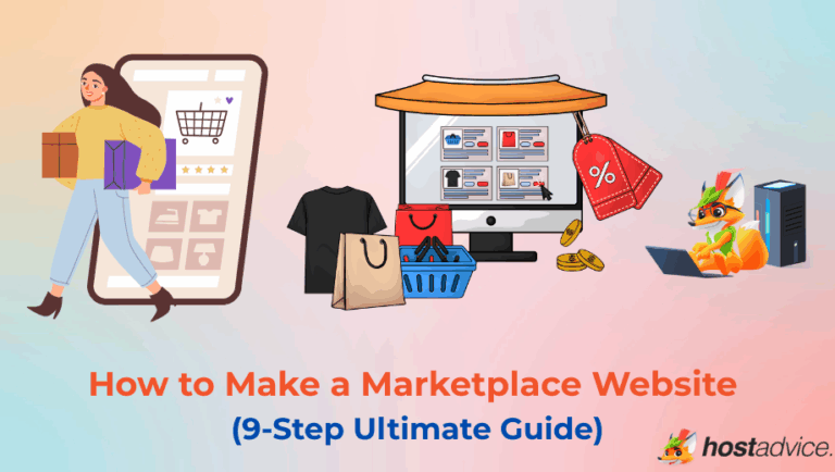 How to Make a Marketplace Website (9-Step Ultimate Guide)