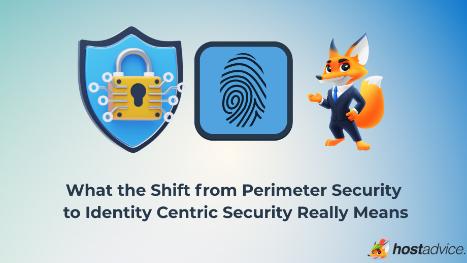 What the Shift from Perimeter Security to Identity Centric Security ...
