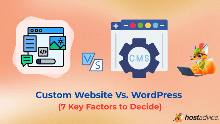 Custom Website vs. WordPress (7 Key Factors to Decide)