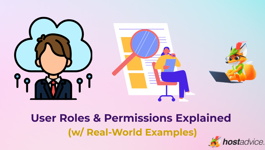 User Roles & Permissions Explained (w/ Real-World Examples)