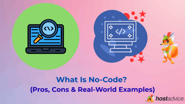 What Is No-Code? (Pros, Cons & Real-World Examples)