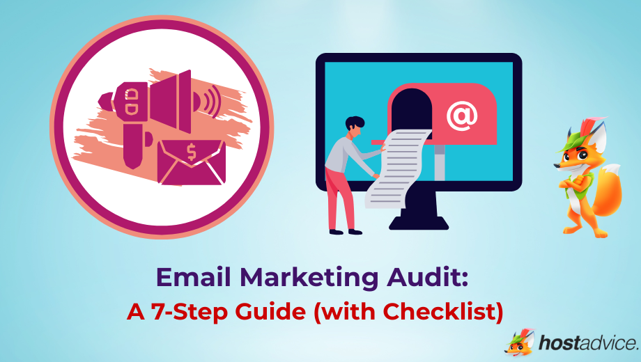 Email Marketing Audit: 7-Step Guide (w/ Checklist)