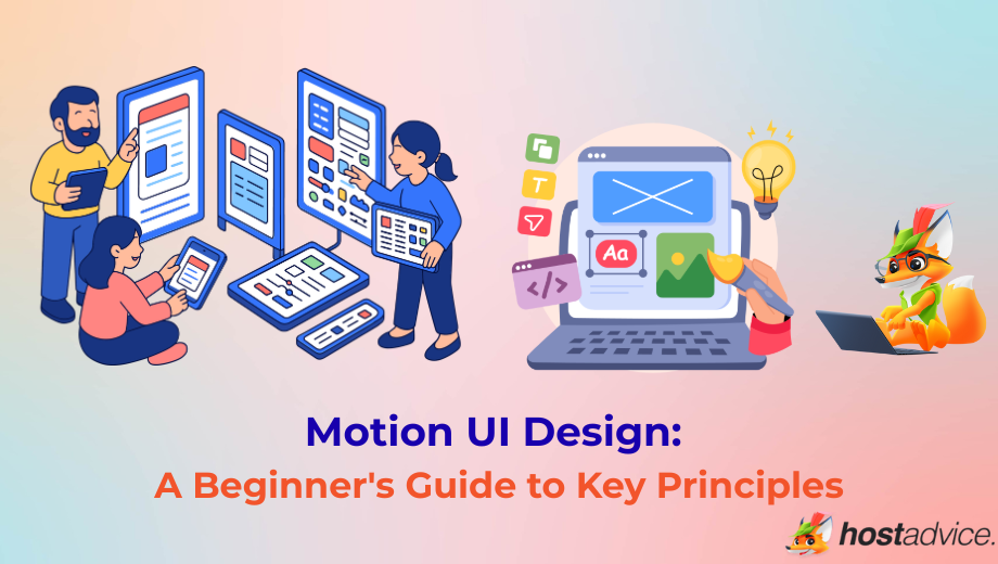 Motion UI Design: A Beginner's Guide to Key Principles