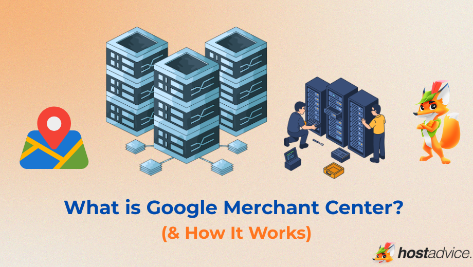 What is Google Merchant Center? (& How It Works)