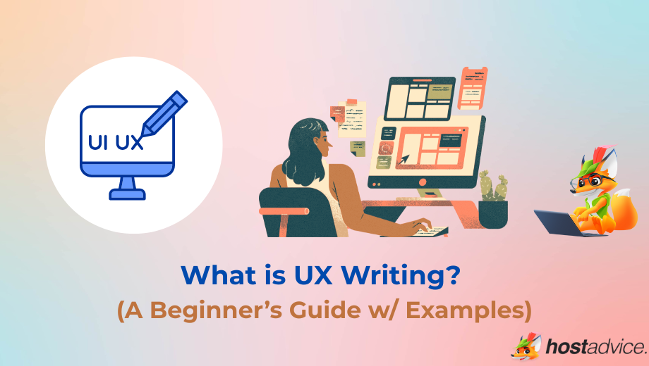 What is UX Writing? (A Beginner's Guide w/ Examples)